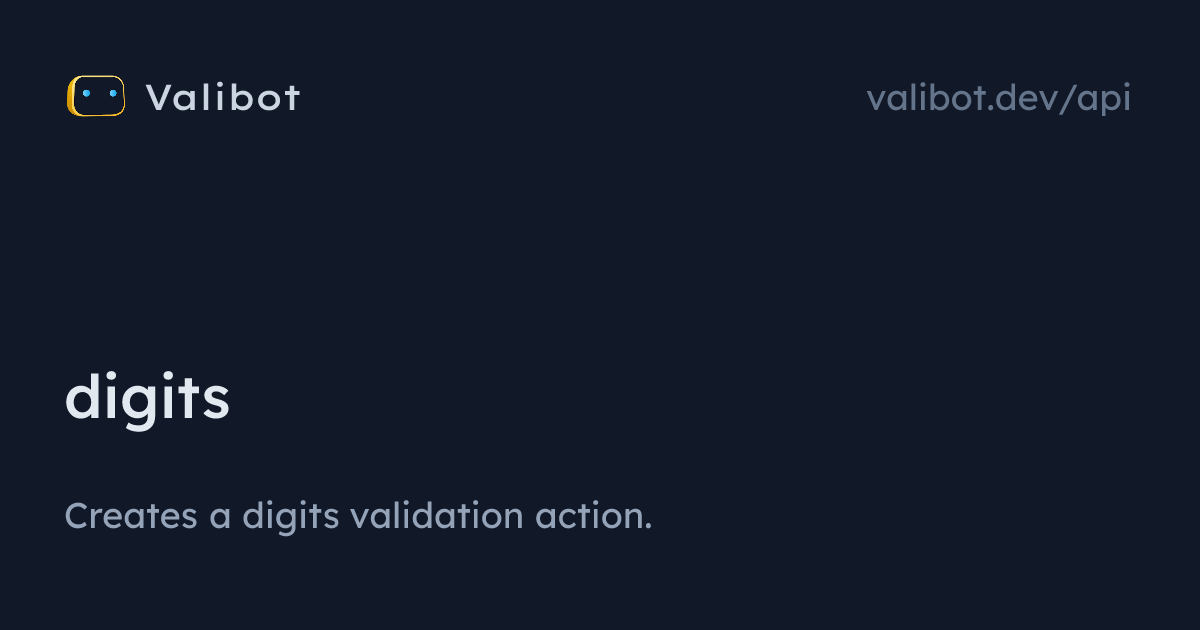 digits | Valibot