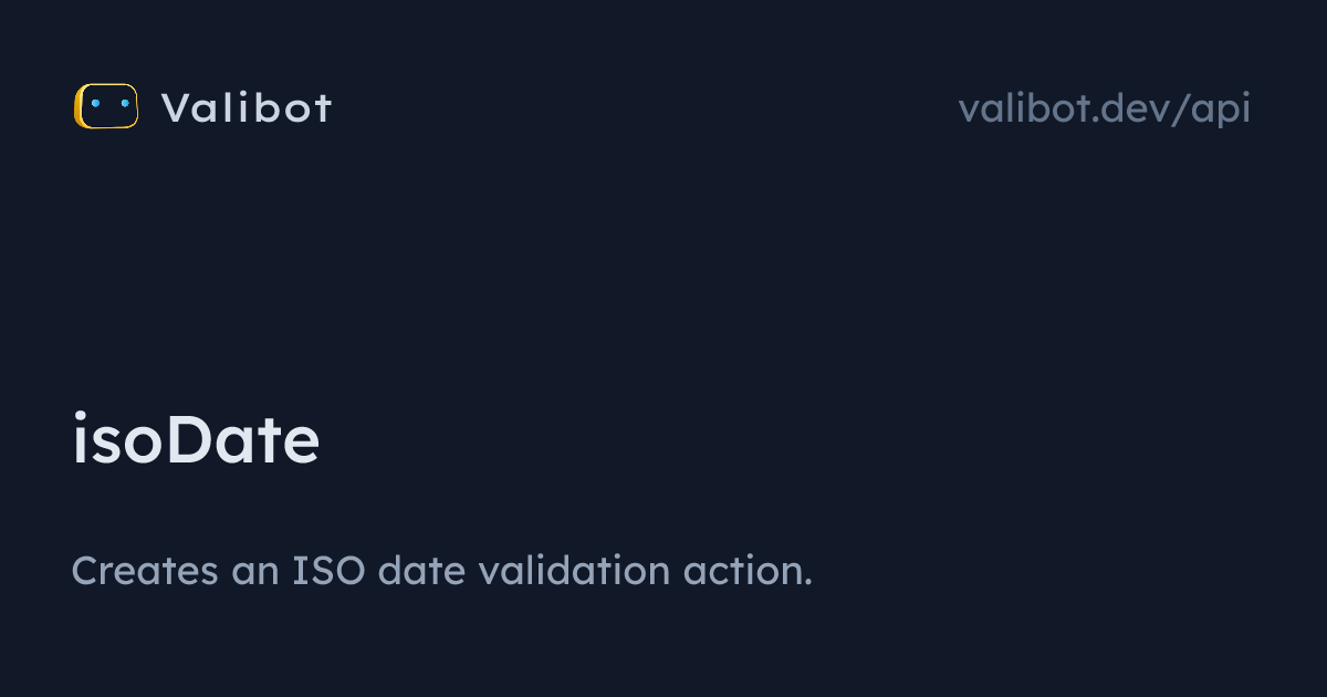 isoDate | Valibot